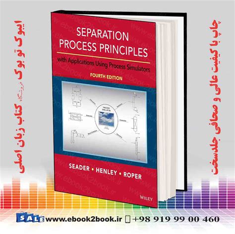 Separation Process Principles With Applications Using Process Simulators 4th Edition فروشگاه