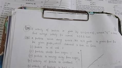 if velocity of particle is given by v 2t 3 where t is hime find a