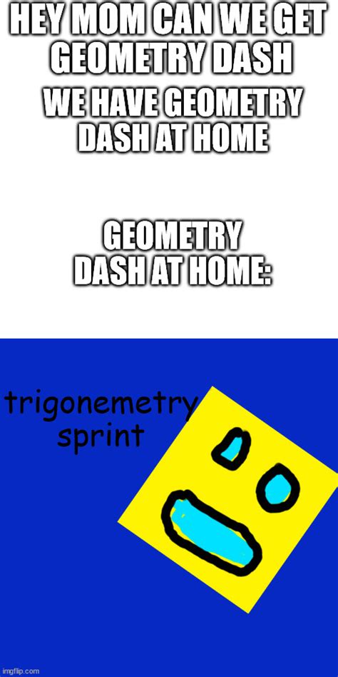 Trigonemetry Sprint Imgflip