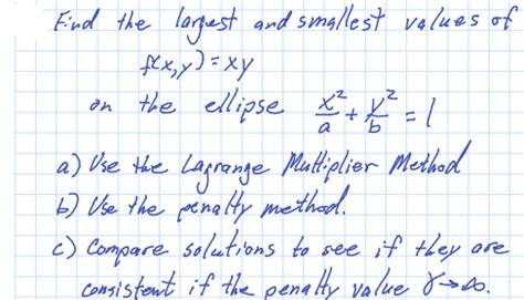 Find The Largest And Smallest Values Of F X Y Xy On Chegg