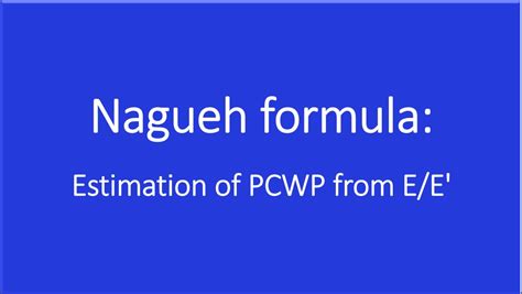 Estimation Of PCWP From E E On Tissue Doppler Imaging