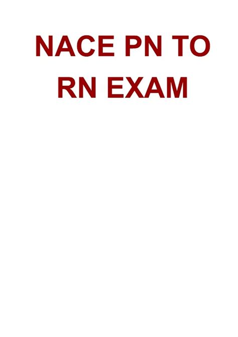 Nace Pn To Rn Exam 2024 2025 Exam Questions And Answers 100 Pass A Grade Nace Cp
