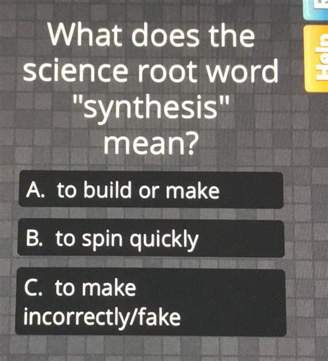 [answered] What Does The Science Root Word Synthesis Mean A To Kunduz