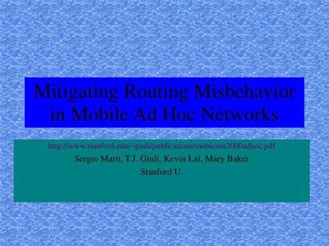 Ppt Mitigating Routing Misbehavior In Mobile Ad Hoc Networks
