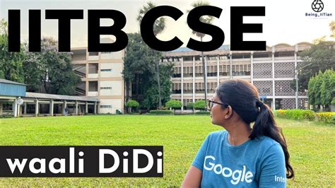 Meet Iitb Cse Wali Didi Iitbombay Jeeadvanced Iitbcse Youtube