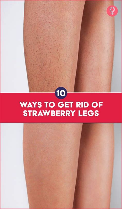 Does Exfoliating Remove Strawberry Legs At Scott Drain Blog