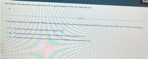 Solved Tell Whether The Expression Is A Polynomial If It