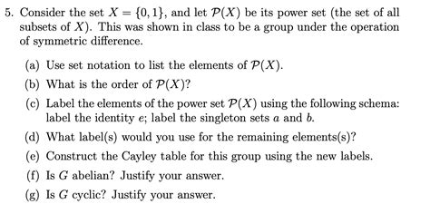 solved 5 consider the set x {0 1} and let p x be its