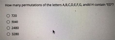 Solved How many permutations of the letters A,B,C,D,E,F,G, | Chegg.com