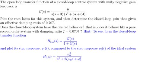solved the open loop transfer function of a closed loop