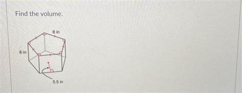 Solved Find The Volume Chegg Com