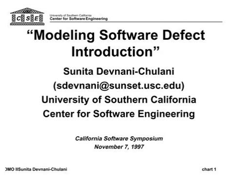 â Modeling Software Defect Introductionâ USC Center for Systems