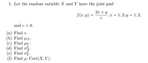 solved 1 let the random variable x and y have the joint pmf