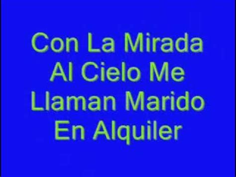 Yo Soy La Mujer En Letra Tema Principal De Marido En Alquiler Youtube