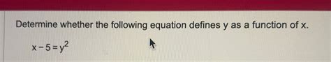 solved determine whether the following equation defines y