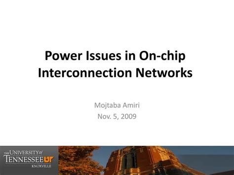 Ppt Power Issues In On Chip Interconnection Networks Powerpoint Presentation Id4226374