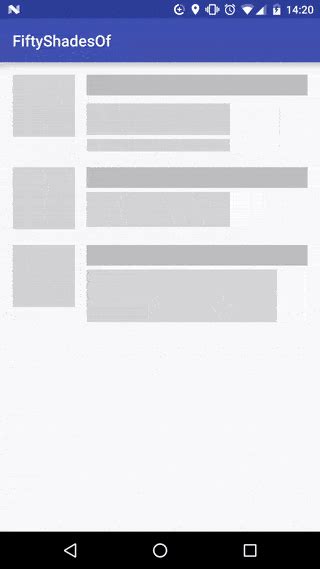 Fiftyshadesof 一个漂亮的视图预加载效果。 Codekk Androidopen Source Website