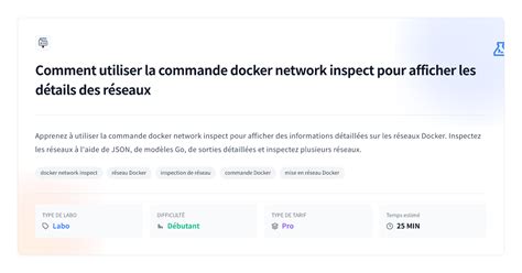 Comment Utiliser La Commande Docker Network Inspect Pour Afficher Les