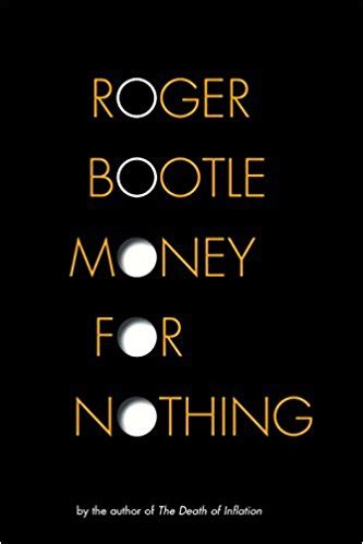 Money For Nothing Pdf Summary Roger Bootle 12min Blog