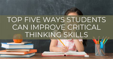 Ways To Improve Critical Thinking Skills