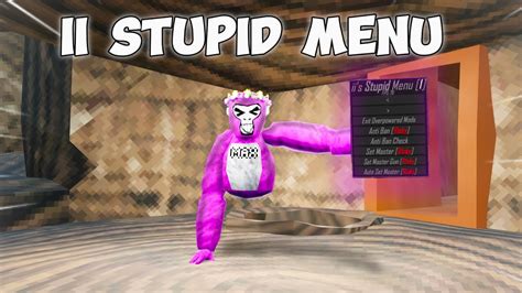 The Best Free Menu Iis Stupid Menu Gorilla Tag Mods Youtube