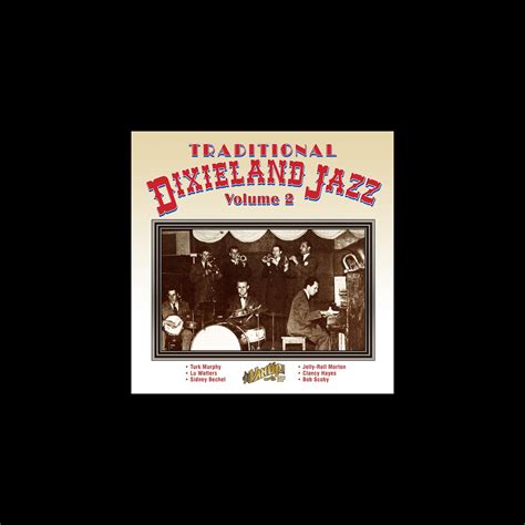 ‎traditional Dixieland Jazz From The 1930s 40s And 50s Vol 2 Album