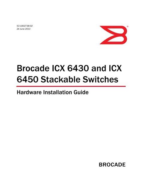 Brocade Icx 6430 And Icx 6450 Stackable Switches Hardware