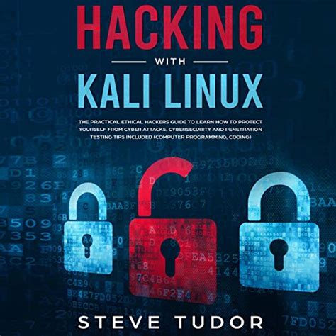 hacking with kali linux the step by step beginner s guide to learn