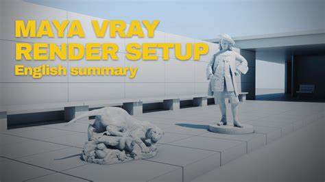 Maya Vray Render Setup Shot Lighting Setup Youtube