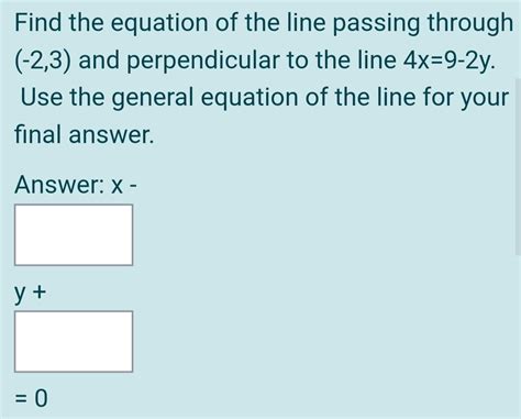Solved Find The Equation Of The Line Passing Through 23 And