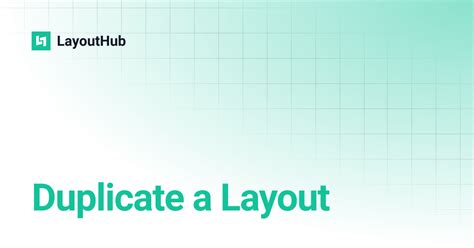 Duplicate A Layout LayoutHub