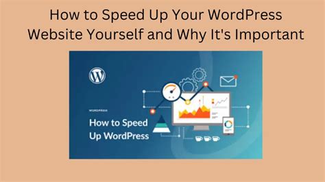 Speed Up Your WordPress Website DIY Tips And Importance
