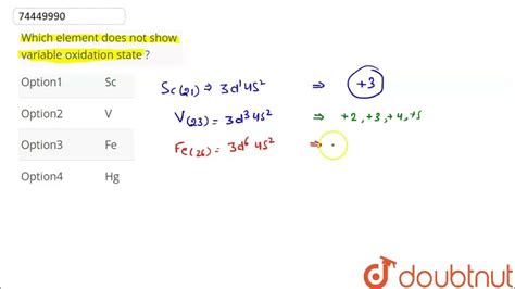 Which Element Does Not Show Variable Oxidation State Class 12 D