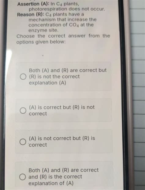 Assertion A In C4 Plants Photorespiration Does Not Occurreason R