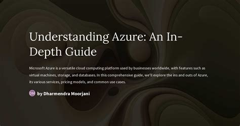 Understanding Azure An In Depth Guide