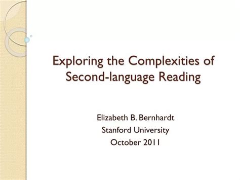 Ppt Exploring The Complexities Of Second Language Reading Powerpoint Presentation Id 1974119