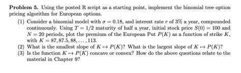 Solved Problem 5 Using The Posted R Script As A Starting Chegg Com