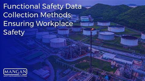 Functional Safety Data Collection Methods Ensuring Workplace Safety