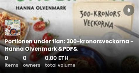 Portionen Under Tian 300 Kronorsveckorna Hanna Olvenmark PDF