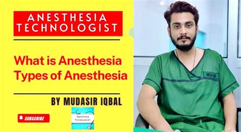 What Is Anesthesia Definition Of Anesthesia And Types Of Anesthesia