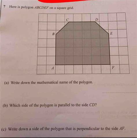 Solved Here Is Polygon ABCDEF On A Square Grid A Write Down The Mathematical Name Of The