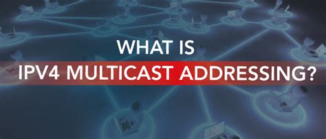 Ipv4 Multicast Addressing How Does It Work Ipv4mall