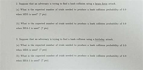solved 2 suppose that an adversary is trying to find a hash