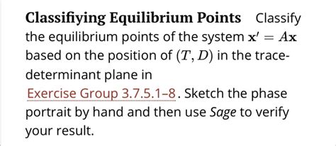 Solved Classifiying Equilibrium Points Classify the | Chegg.com