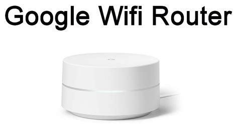The Best Things About Google Wifi Router