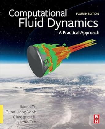 Buy Computational Fluid Dynamics A Practical Approach Book Online At Low Prices In India