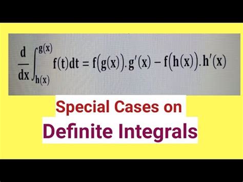 Definite Integrals/Fundamental Theorem of Calculus/Special Cases ...