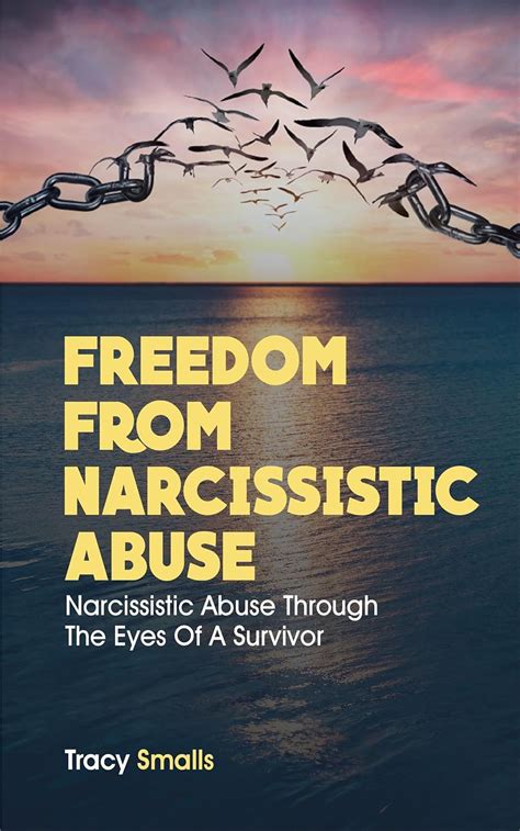 Amazon.com: Freedom From Narcissistic Abuse : Narcissistic Abuse Through The Eyes Of A Survivor ...