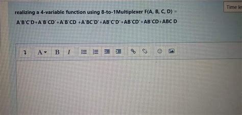 Solved Time Le Realizing A 4 Variable Function Using 8 To 1