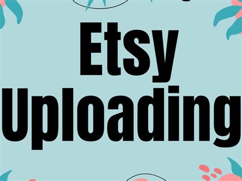 Uploading Products To Etsy Upwork